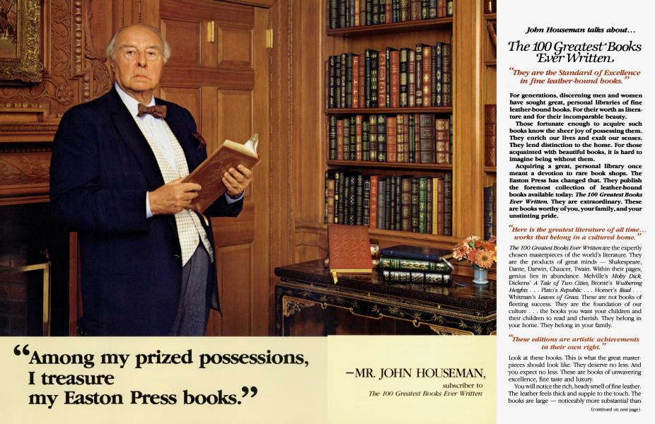 “Among my prized possessions, I treasure my Easton Press books ...
